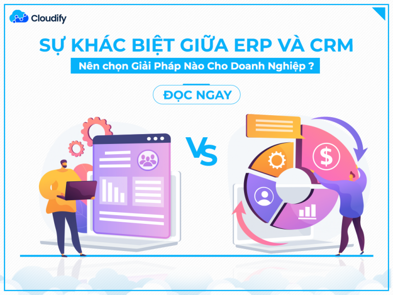 So sánh ERP và CRM: Đâu là giải pháp tối ưu dành cho doanh nghiệp ...
