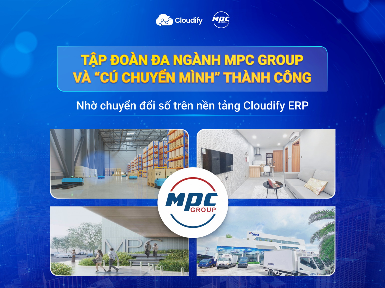 Tập đoàn đa ngành MPC Group và “cú chuyển mình” thành công nhờ chuyển ...